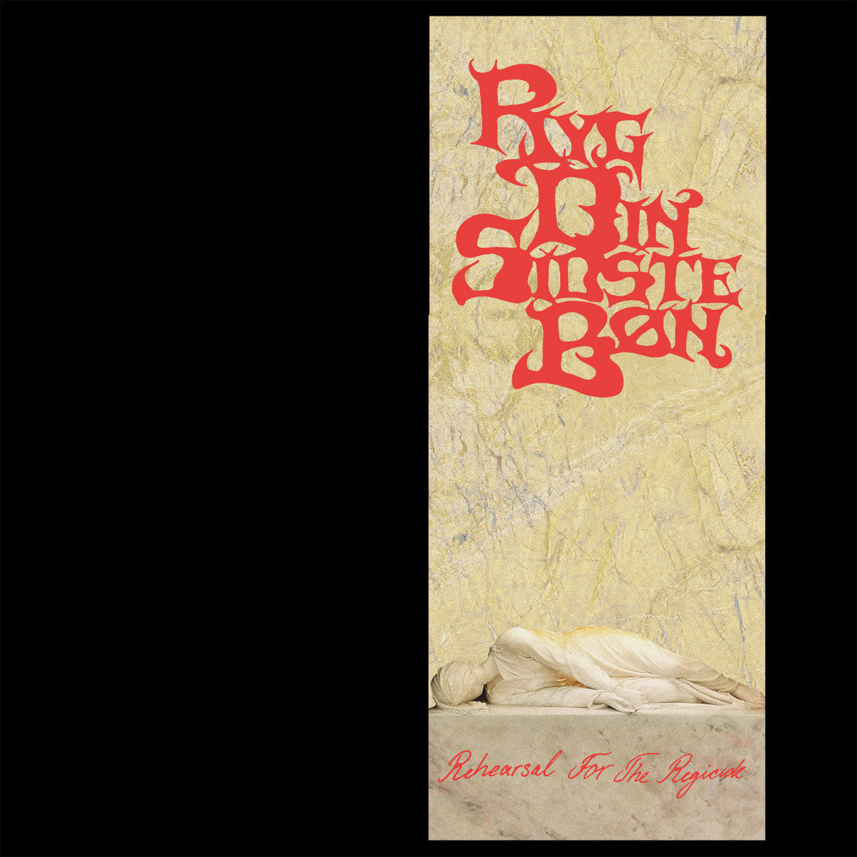 Ryg Din Sidste Bøn - Rehearsal for the Regicide 12" – Crypt of the Wizard